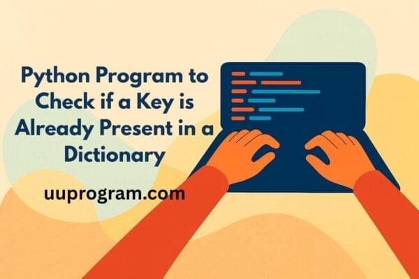 Write a Python Program to Check if a Key is Already Present in a ...